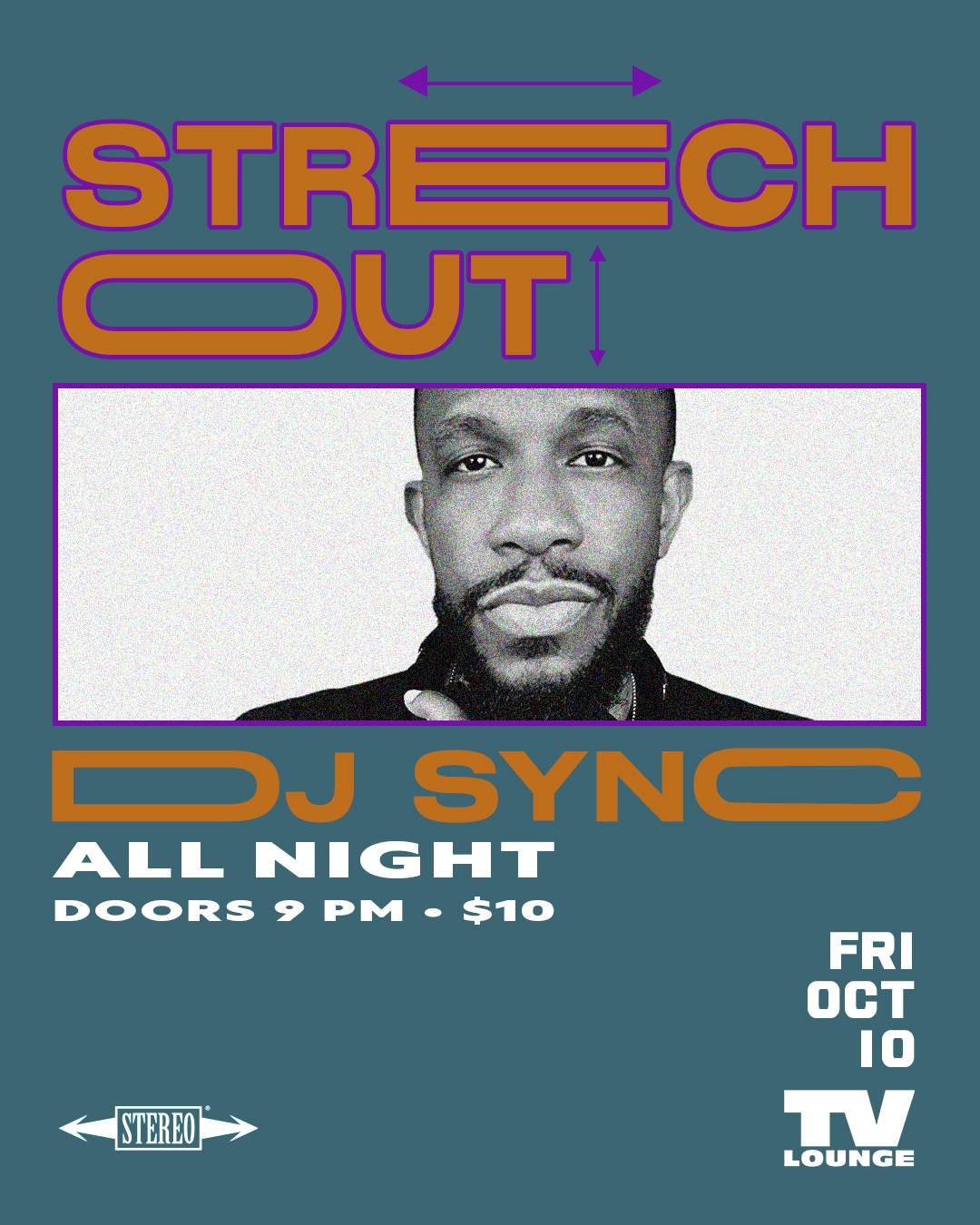 STRETCH OUT! featuring DJ SYNC at TV Lounge, Detroit