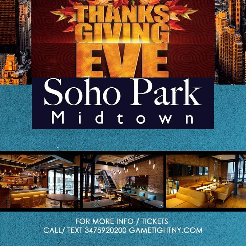 Soho Park Midtown Thanksgiving Eve 2019 Info Tickets en Soho Park, New ...