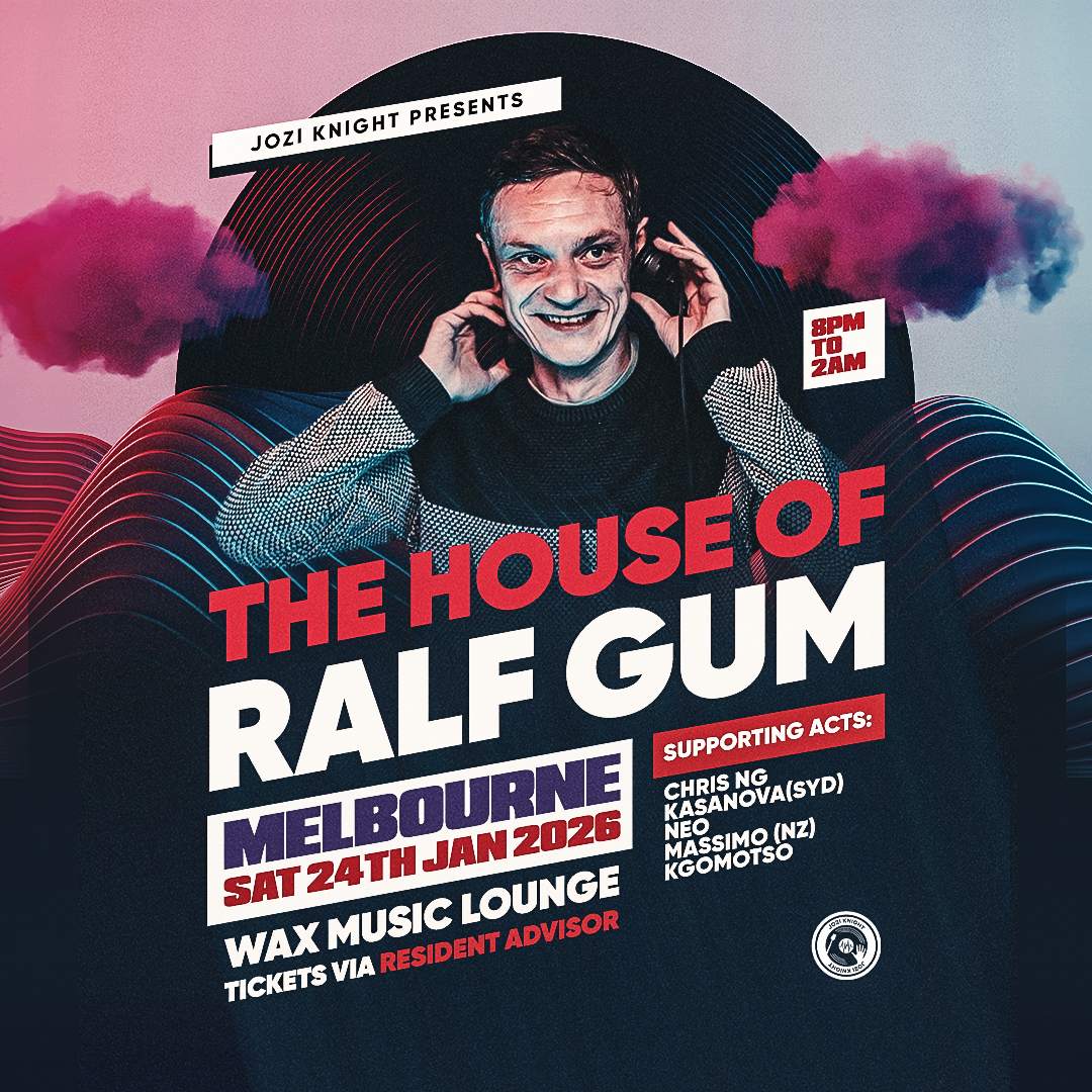 The House of RALF GUM (SA) at Wax Music Lounge, Melbourne · Tickets