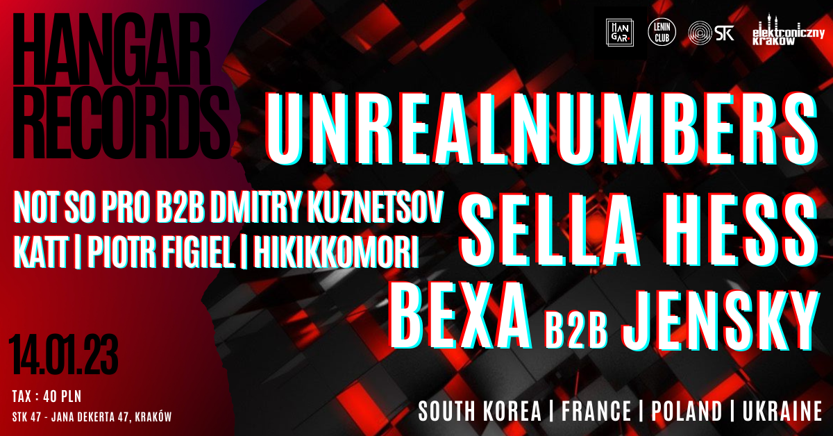 HANGAR w. UNREALNUMBERS - SELLA HESS - BEXA b2b JENSKY em STK 47 WAREHOUSE, Krakow