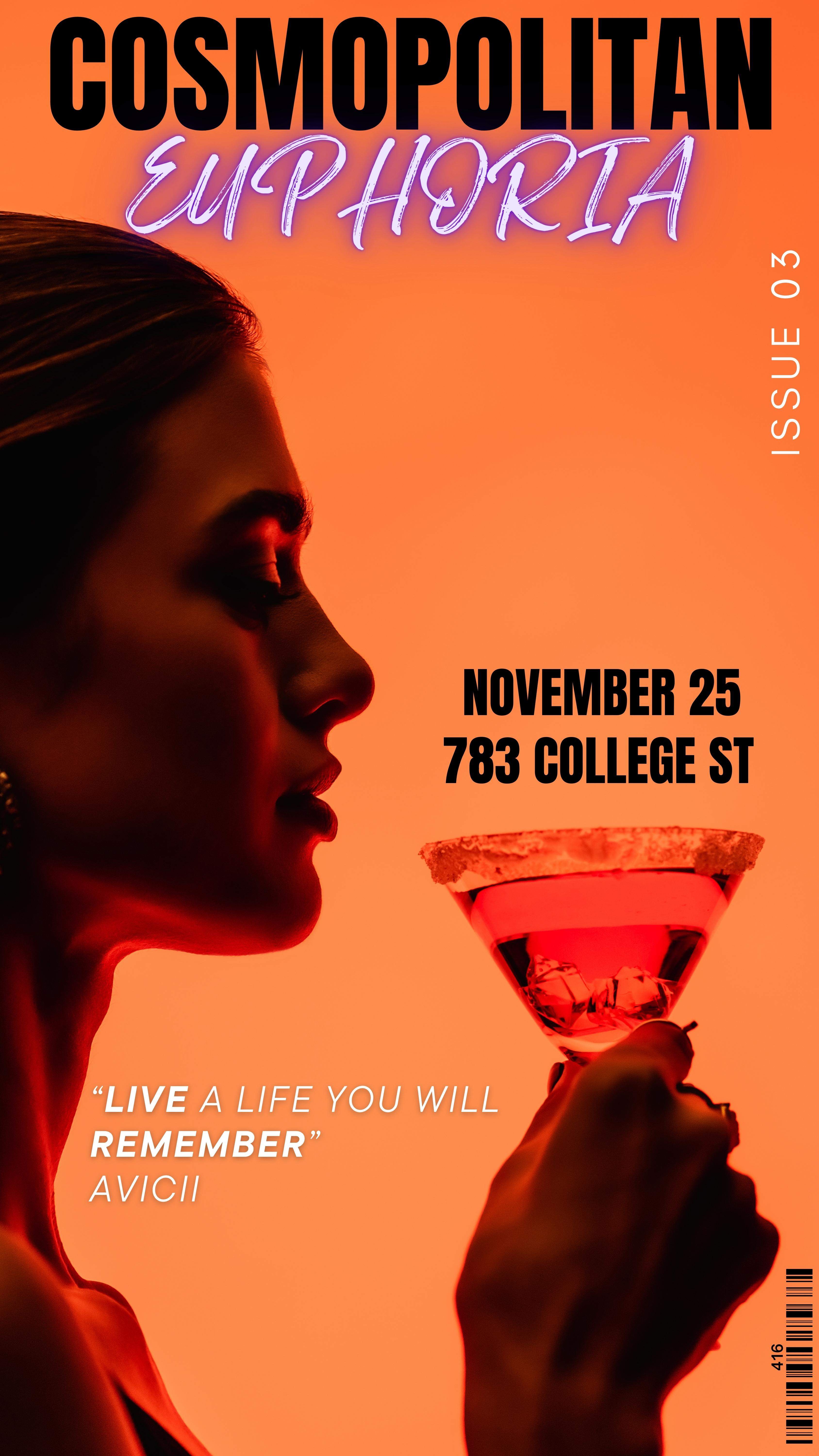 COSMOPOLITAN Euphoria at Revival, Toronto