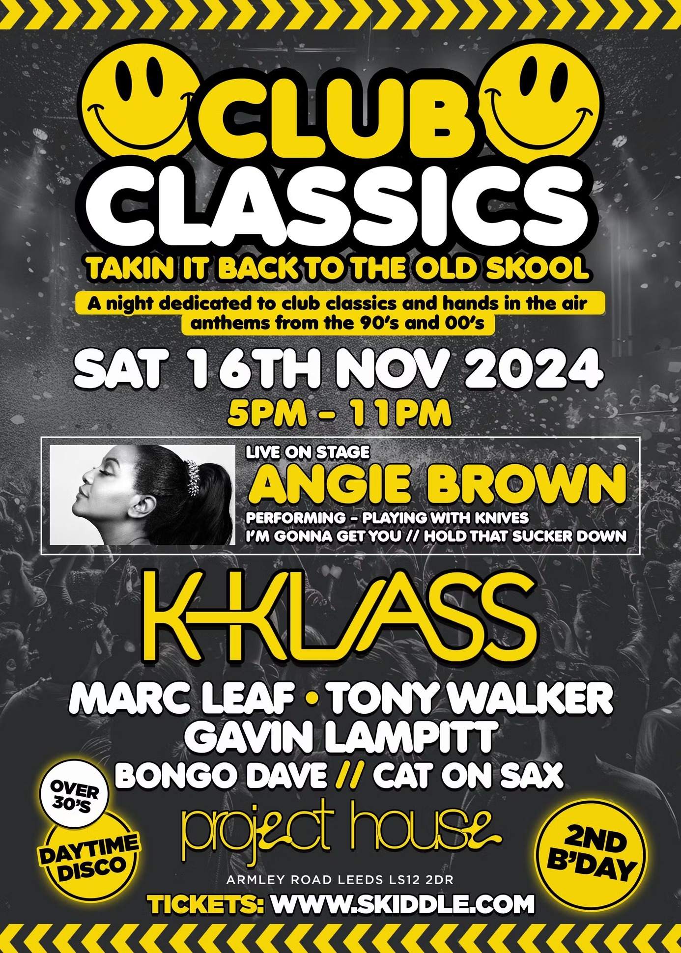 Club Classics - 90s & 00s - Daytime Disco (Over 30s) at Project House ...