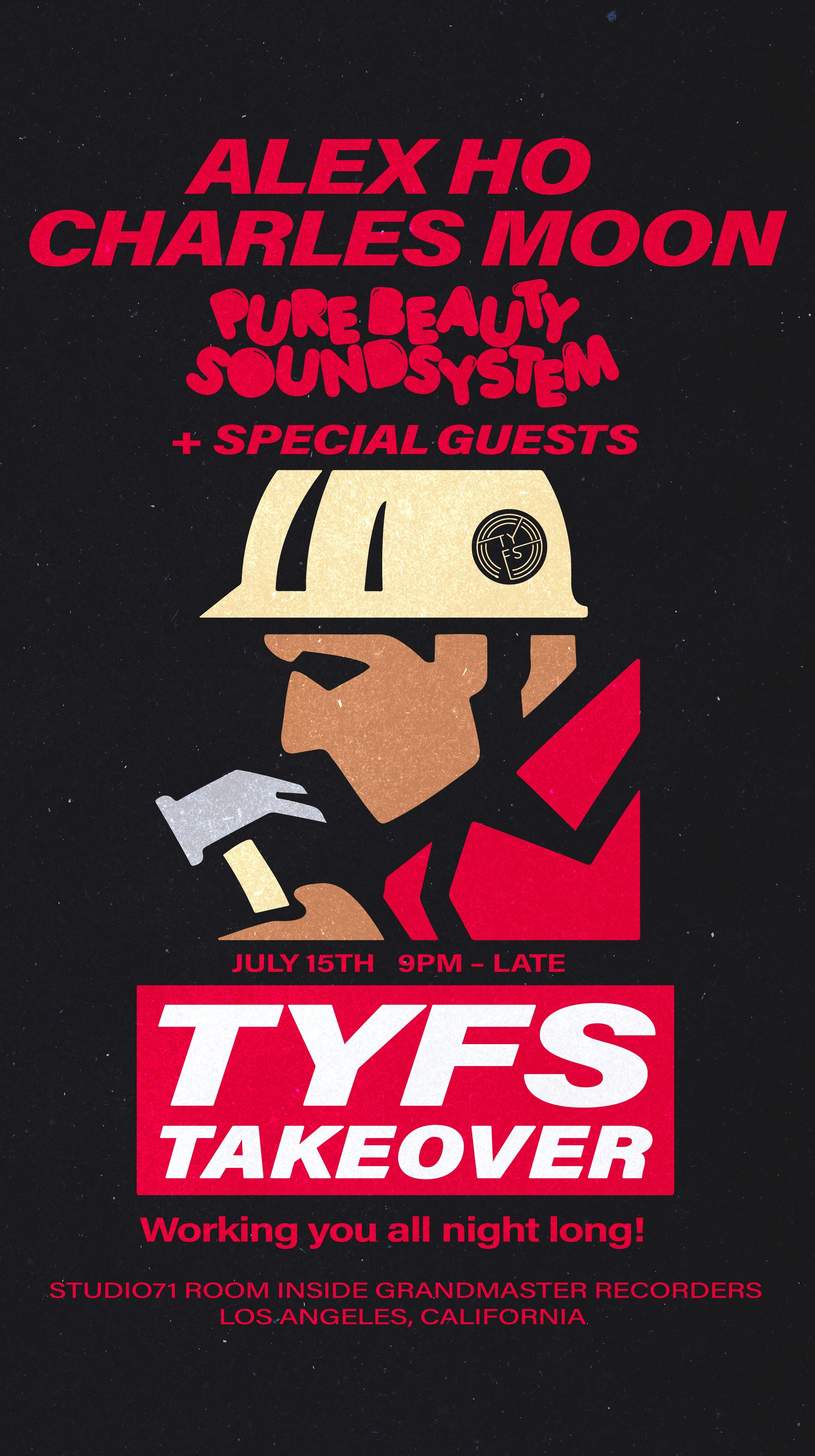 TYFS TAKEOVER with Alex Ho, Charles Moon, Pure Beauty Soundsystem + Special Guests em ...