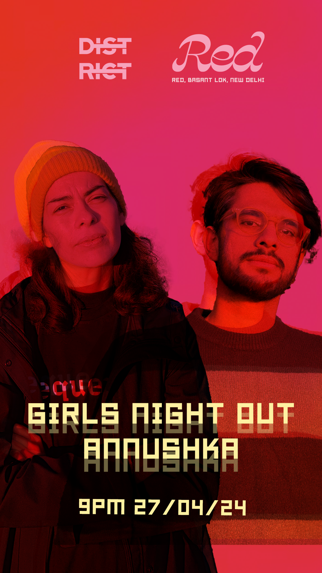 RED x District India: Girls Night Out, Annushka at Red, Vasant Vihar, Delhi