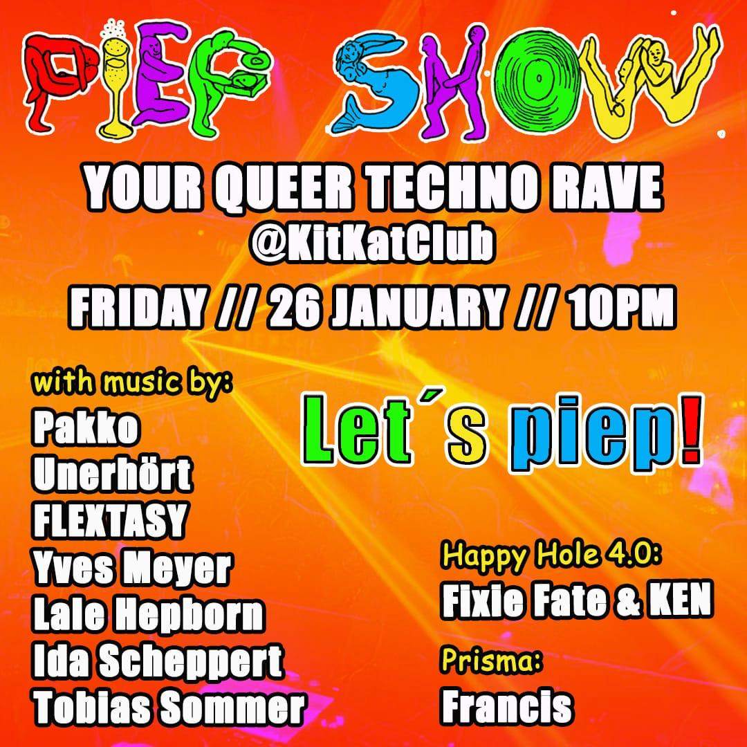 PiepShow with Pakko, FLEXTASY, Tobias Sommer, Lale Hepborn, Ida ...