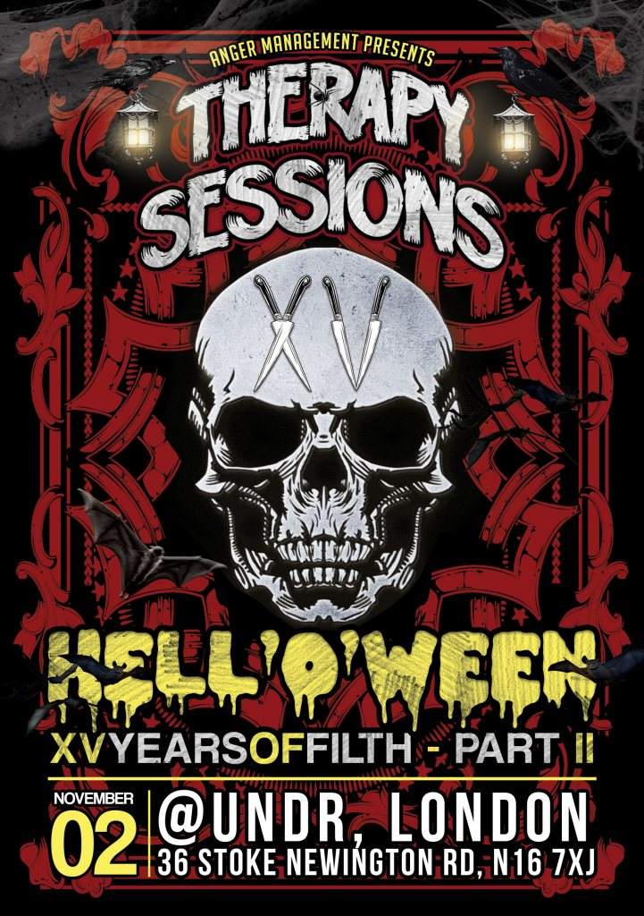 Therapy Sessions Hell-o-Ween **London** XV Years OF Filth Pt. II at UNDR, London