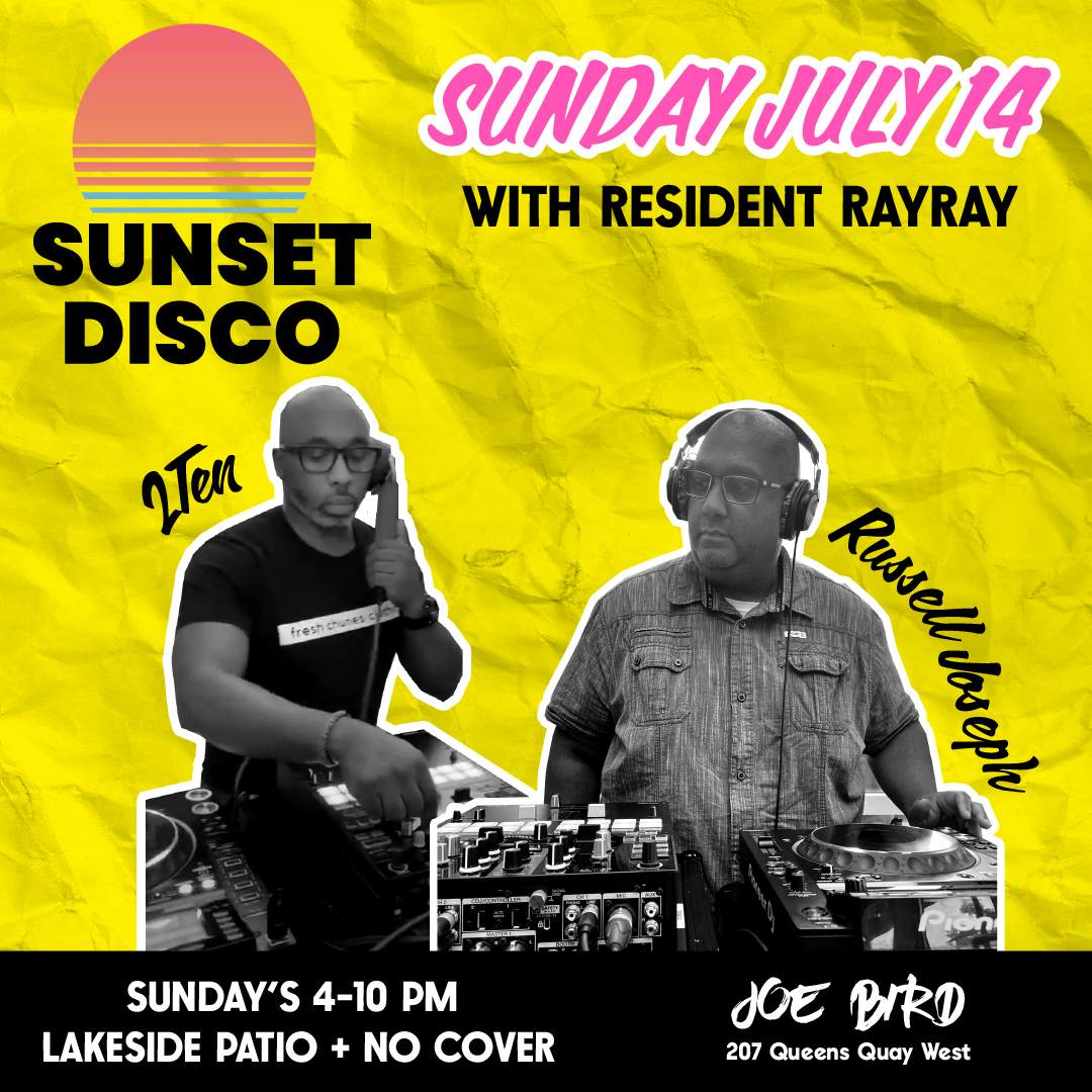 Sunset Disco w. DJ Russell Joseph, 2Ten, and RayRay at TBA - Toronto ...