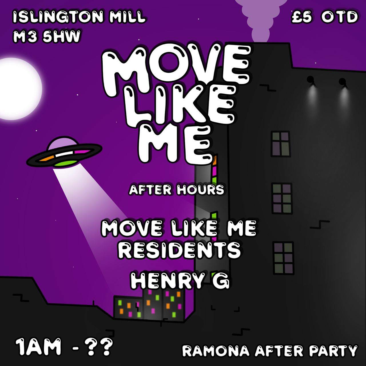 Move Like Me: The After Hours at Islington Mill, Manchester