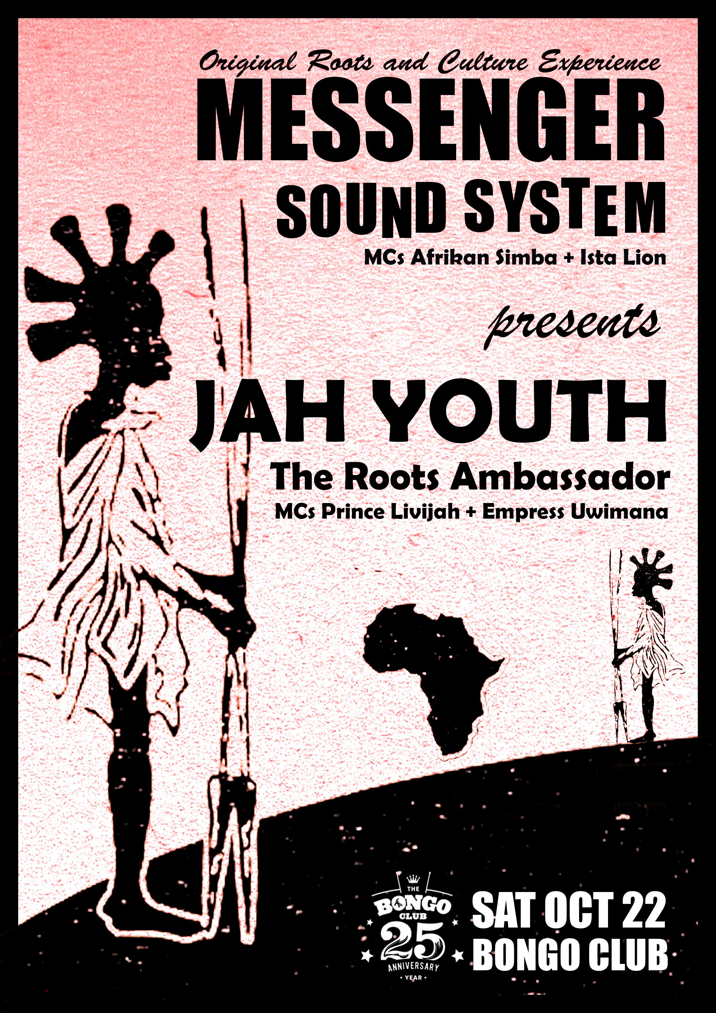 Messenger Sound System presents Jah Youth - 25 Year Anniversary Special ...