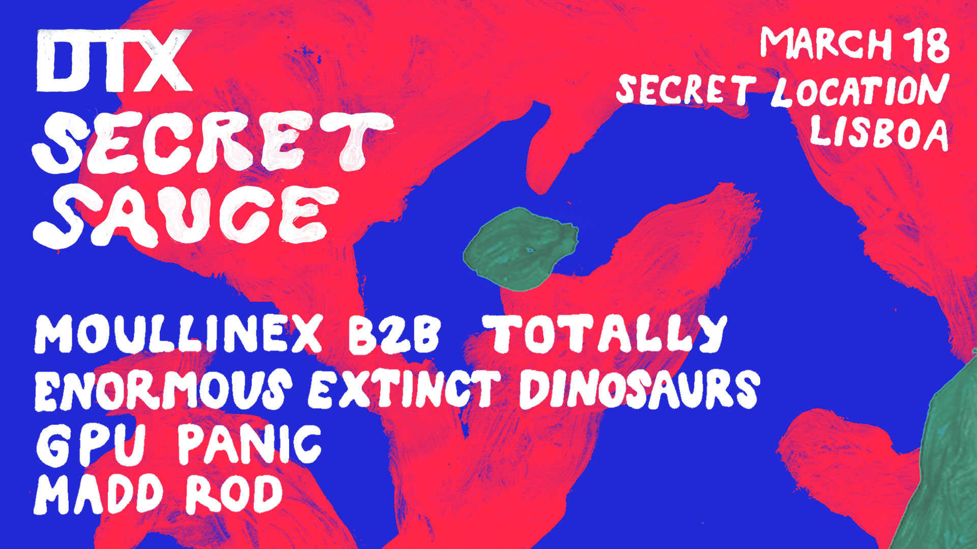 DTX Secret Sauce with Moullinex b2b TEED, GPU Panic, Madd Rod at Núcleo ...