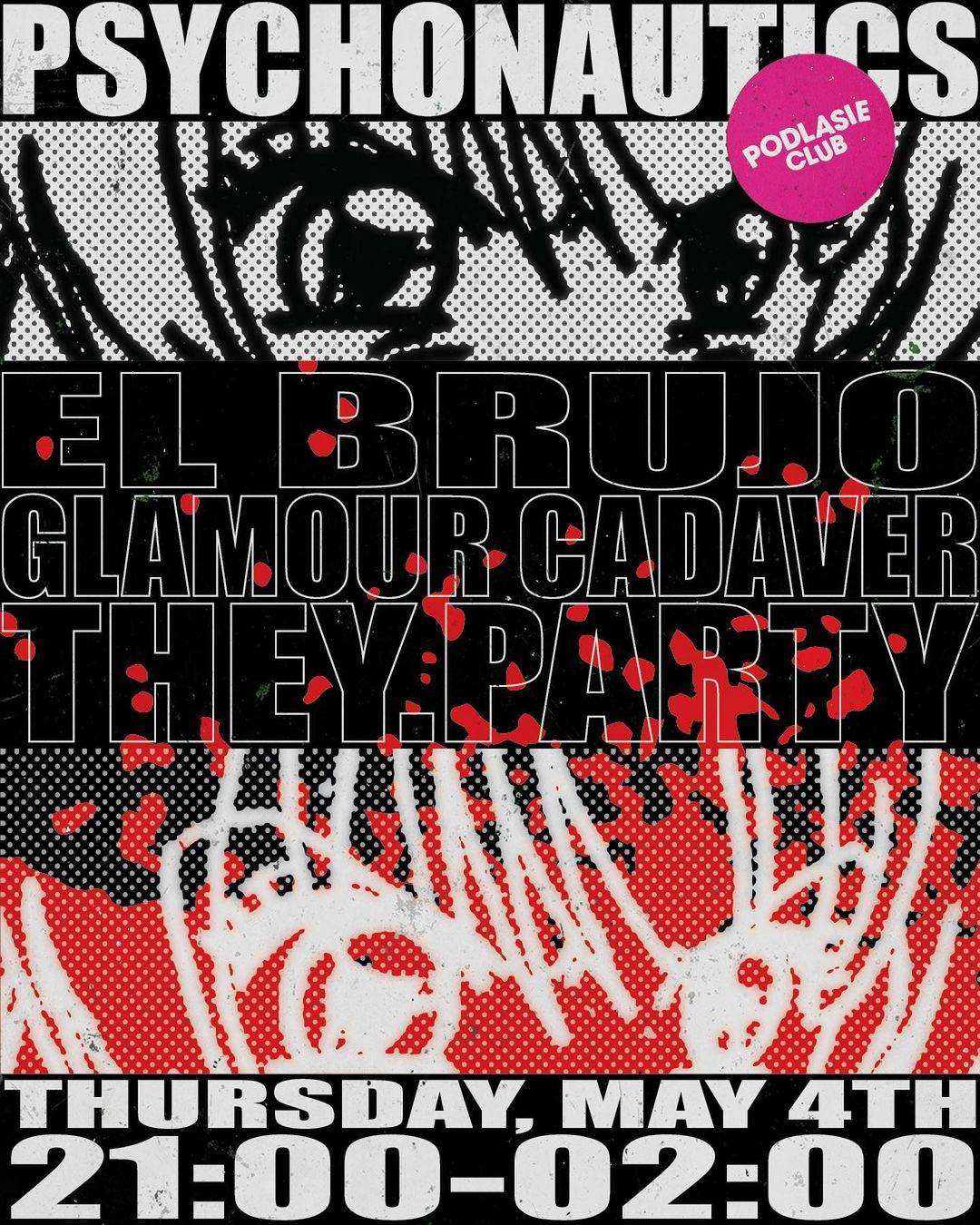 Psychonautics: El Brujo, Glamour Cadaver, They.Party at Podlasie Club, Chicago