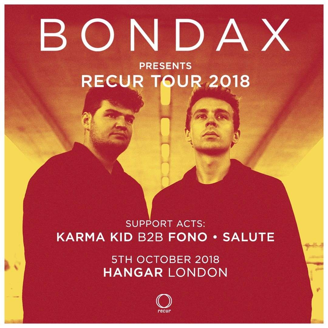 Bondax presents RECUR at Hangar, London