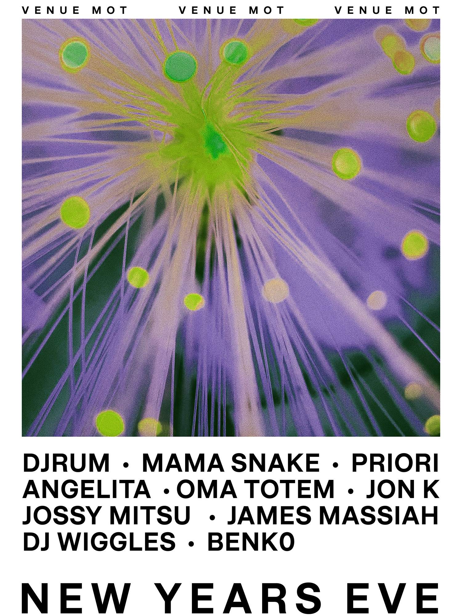 MOT NYE ⋆ DjRUM, Mama Snake, Priori, oma totem, Jossy Mitsu & More at M ...
