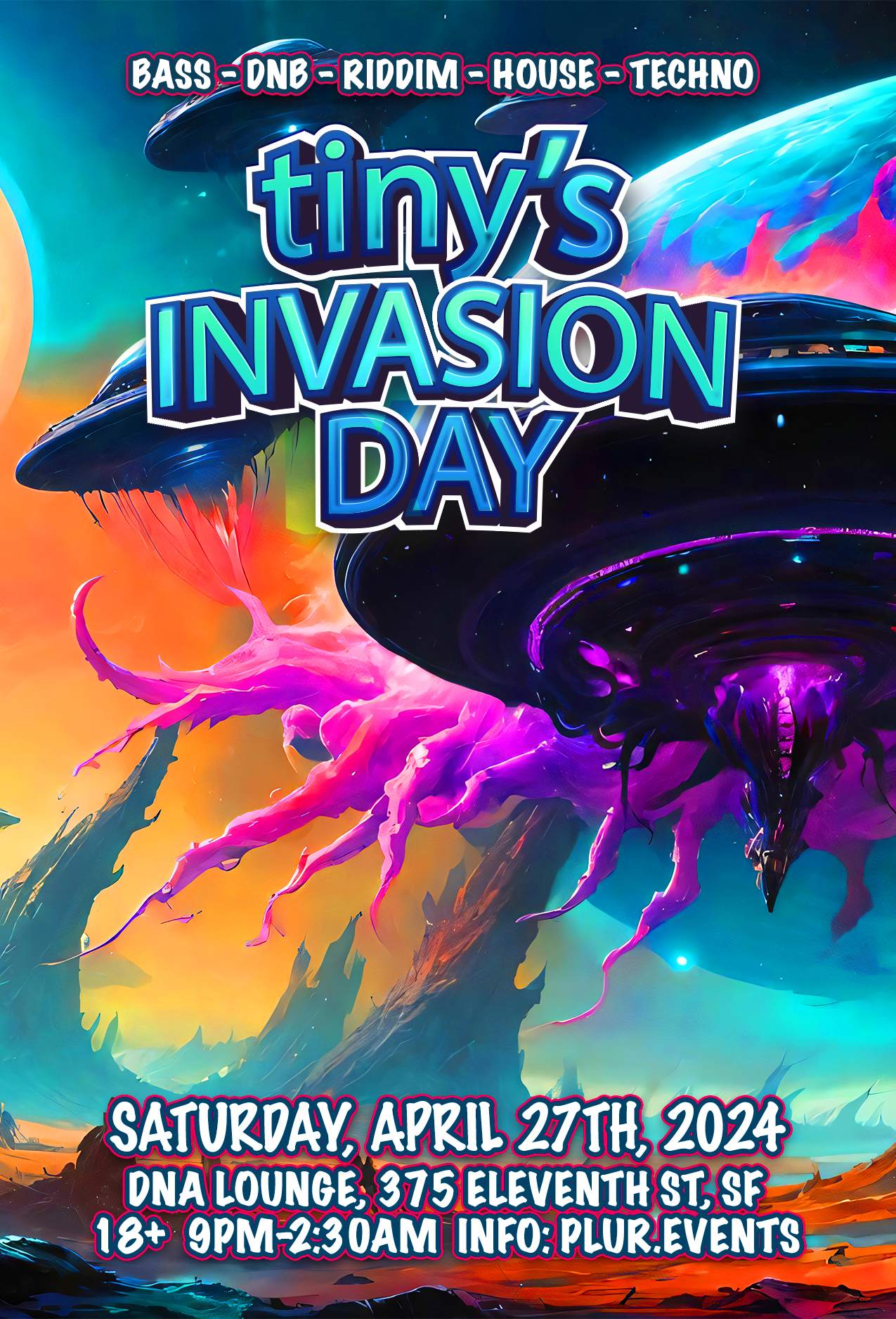 Tiny's Invasion Day at DNA Lounge, San Francisco/Oakland