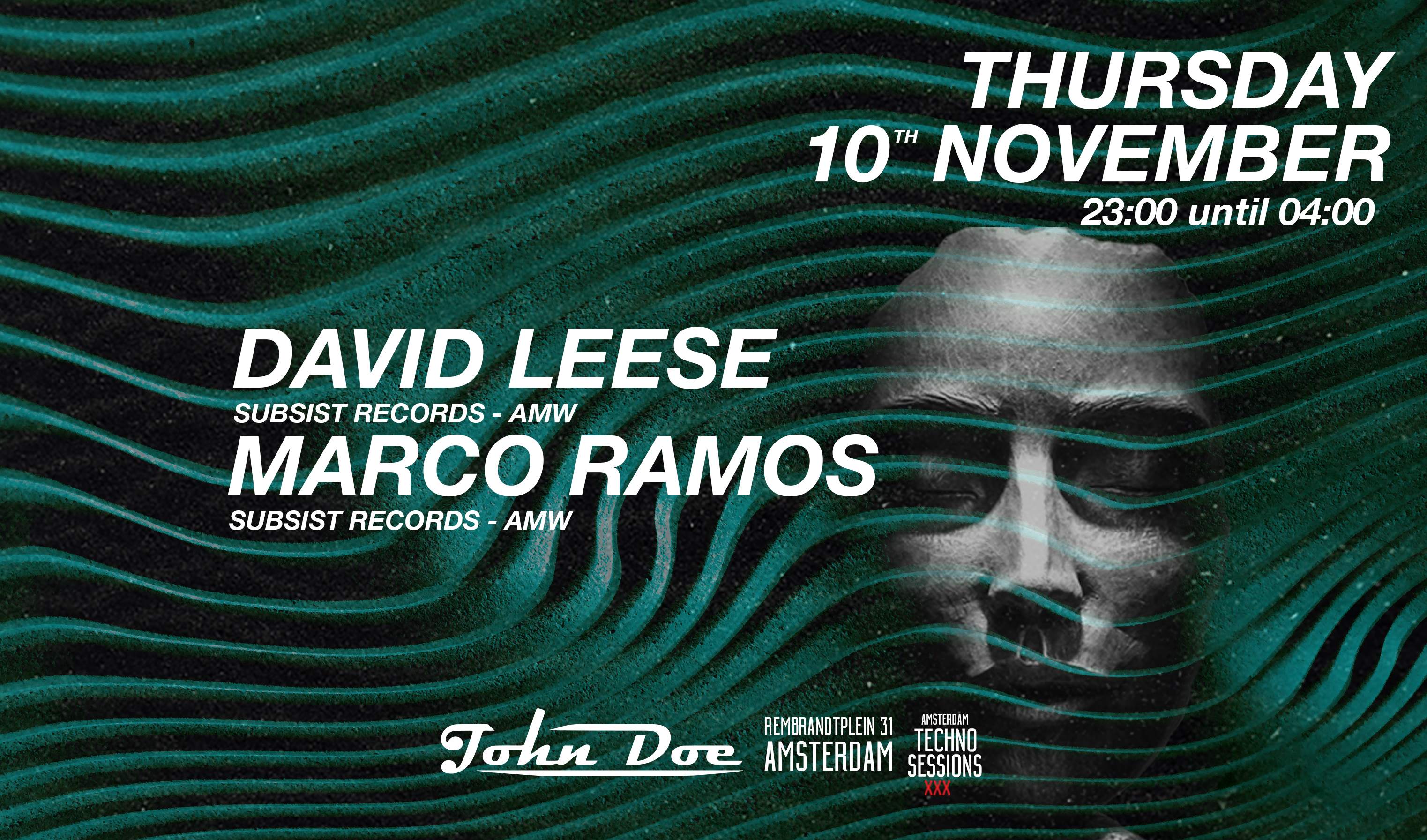 Amsterdam Techno Sessions w/ David Leese & Marco Ramos at John Doe ...