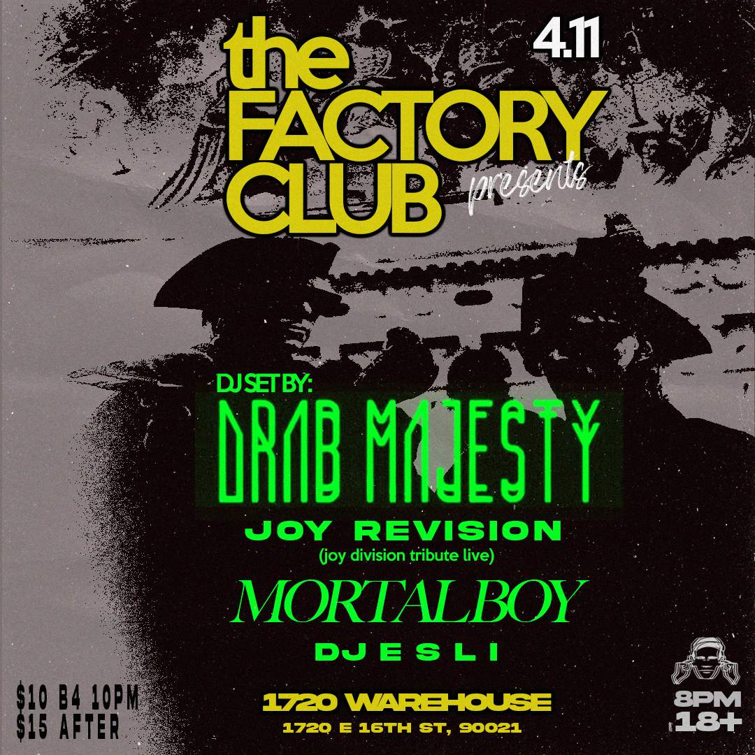 Factory Club feat. Drab Majesty (DJ Set) at 1720, Los Angeles