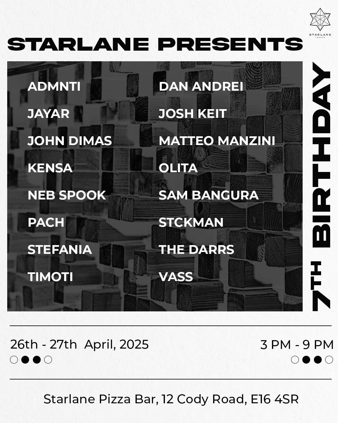 Starlane 7th Birthday - 30 Hour Party at Starlane Pizza Bar, London