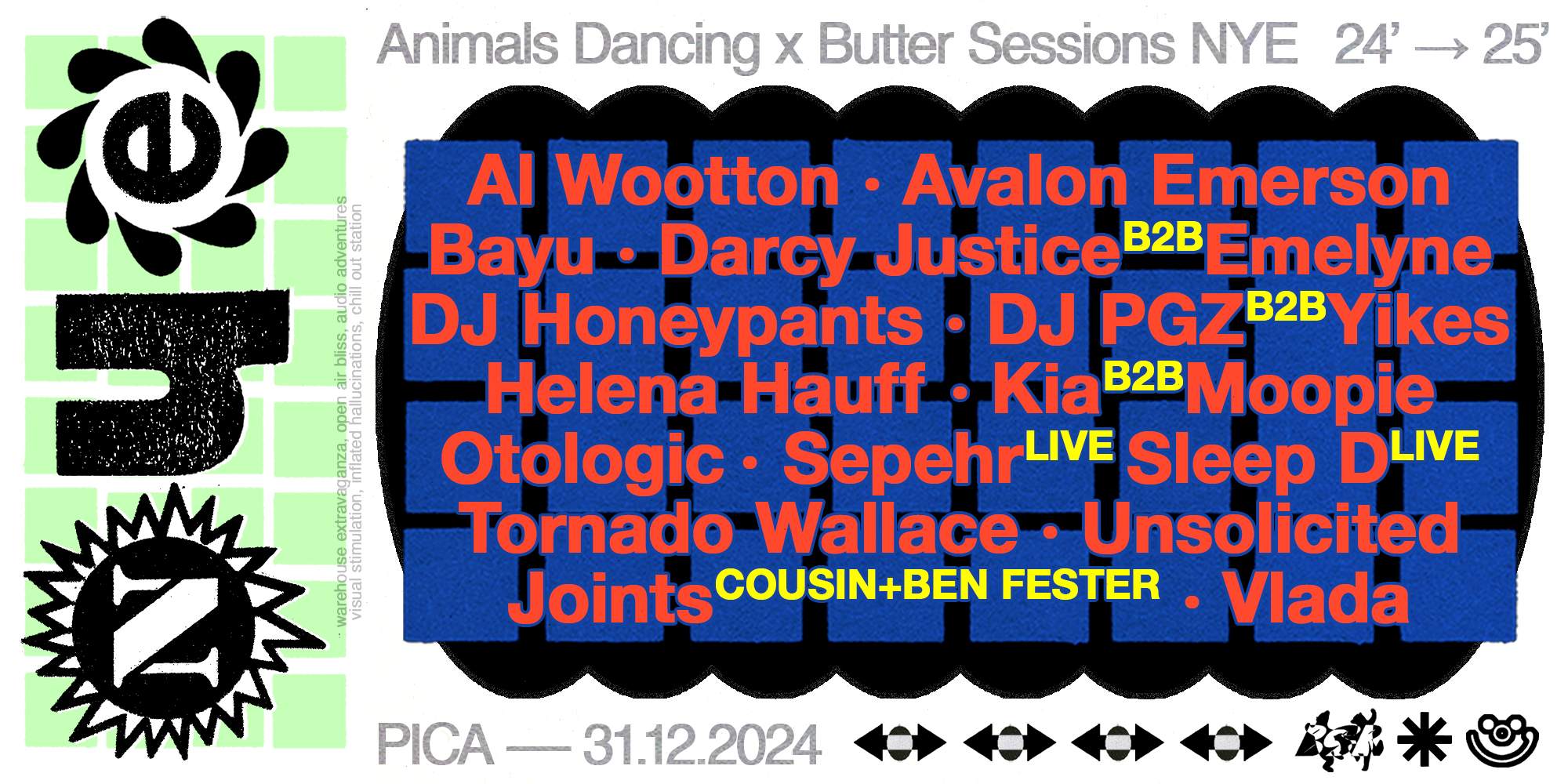 Animals Dancing X Butter Sessions: New Year's Eve 2024 at Pica (Port ...