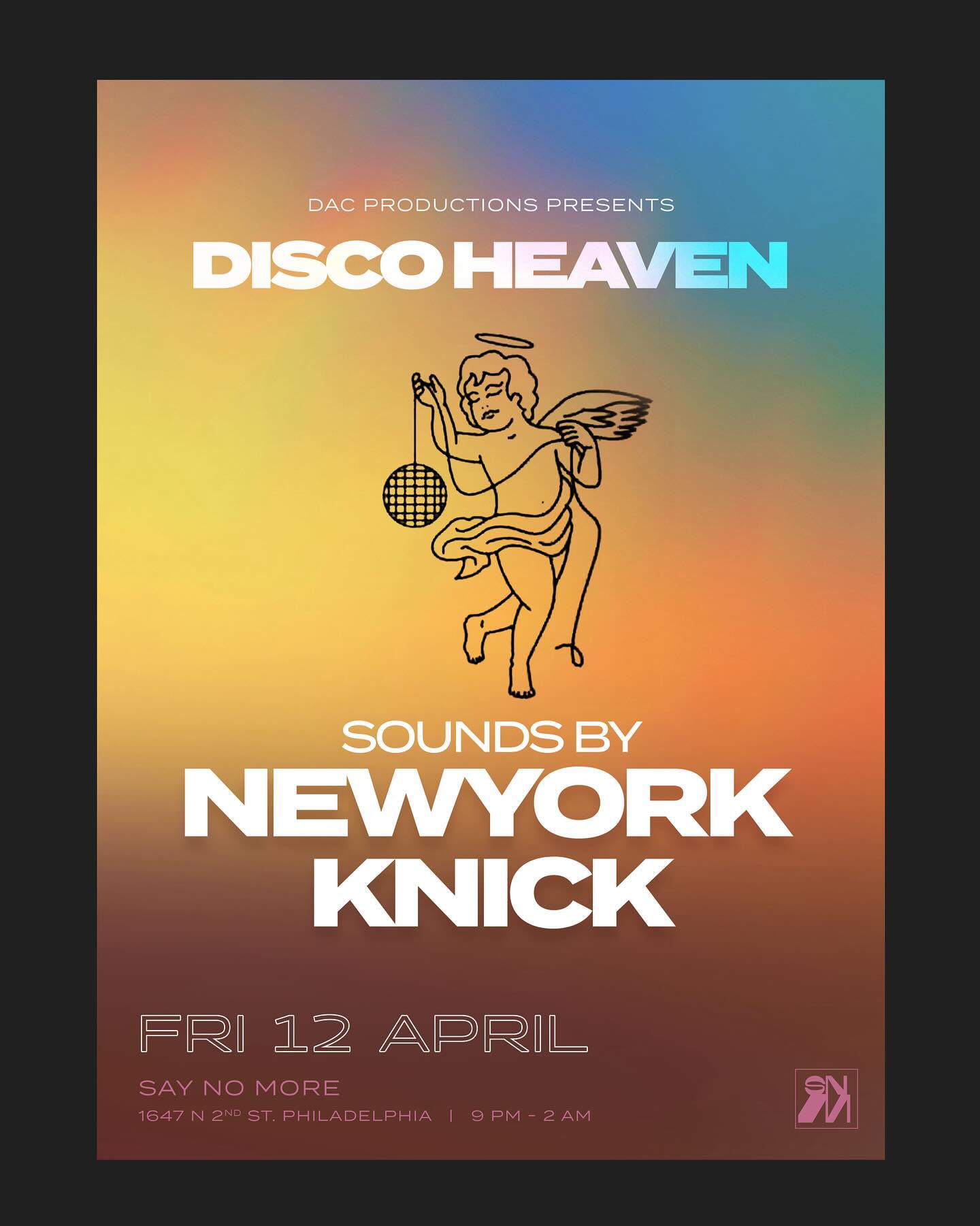 DISCO HEAVEN at Say No More, Philadelphia