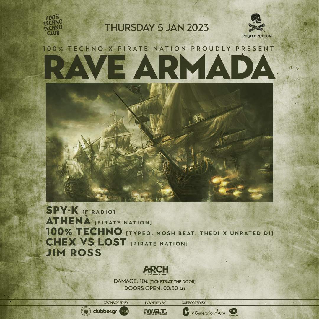 Pirate Nation x 100% Techno present: RAVE ARMADA at Arch Club, Grécia
