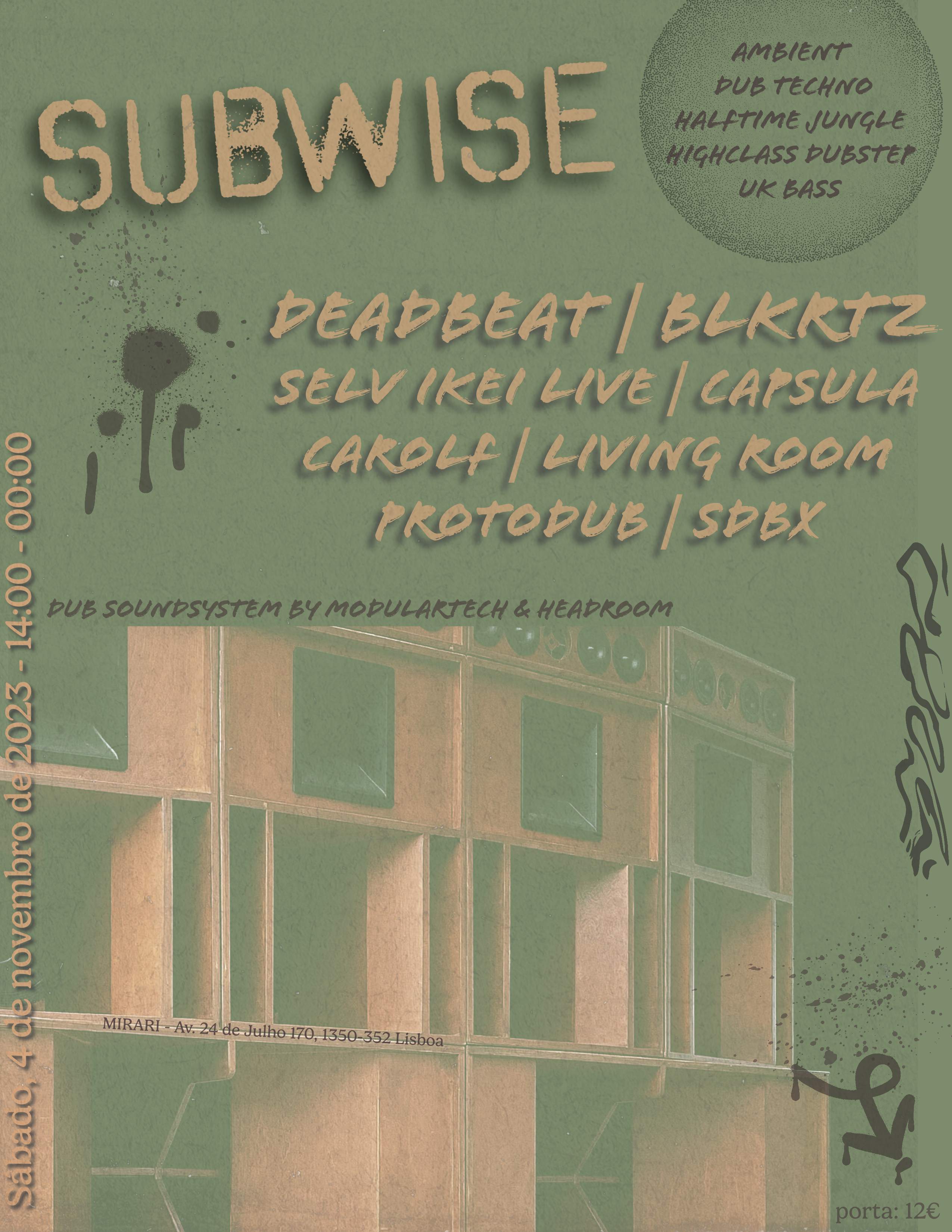 Subwise session vol.1 en Mirari, Lisboa