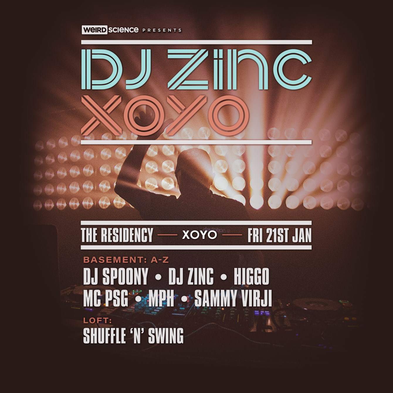 DJ Zinc: Xoyo Residency (Week 3) at XOYO, London