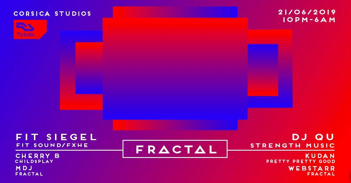 FRACTAL with FIT Siegel & DJ QU em Corsica Studios, London