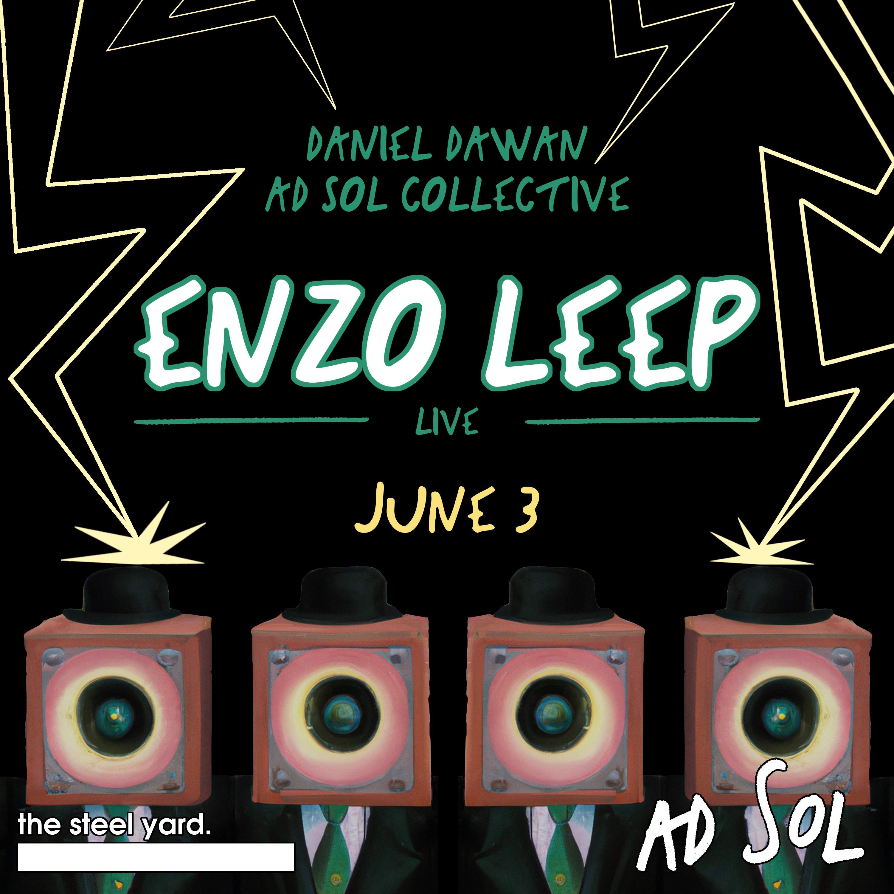 ad Sol Fulminare: Enzo Leep (Live), Daniel Dawan & ad Sol Collective en ...