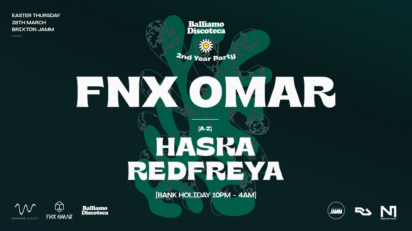 Balliamo presents: FNX Omar & Redfreya [Bank Holiday Special] at ...