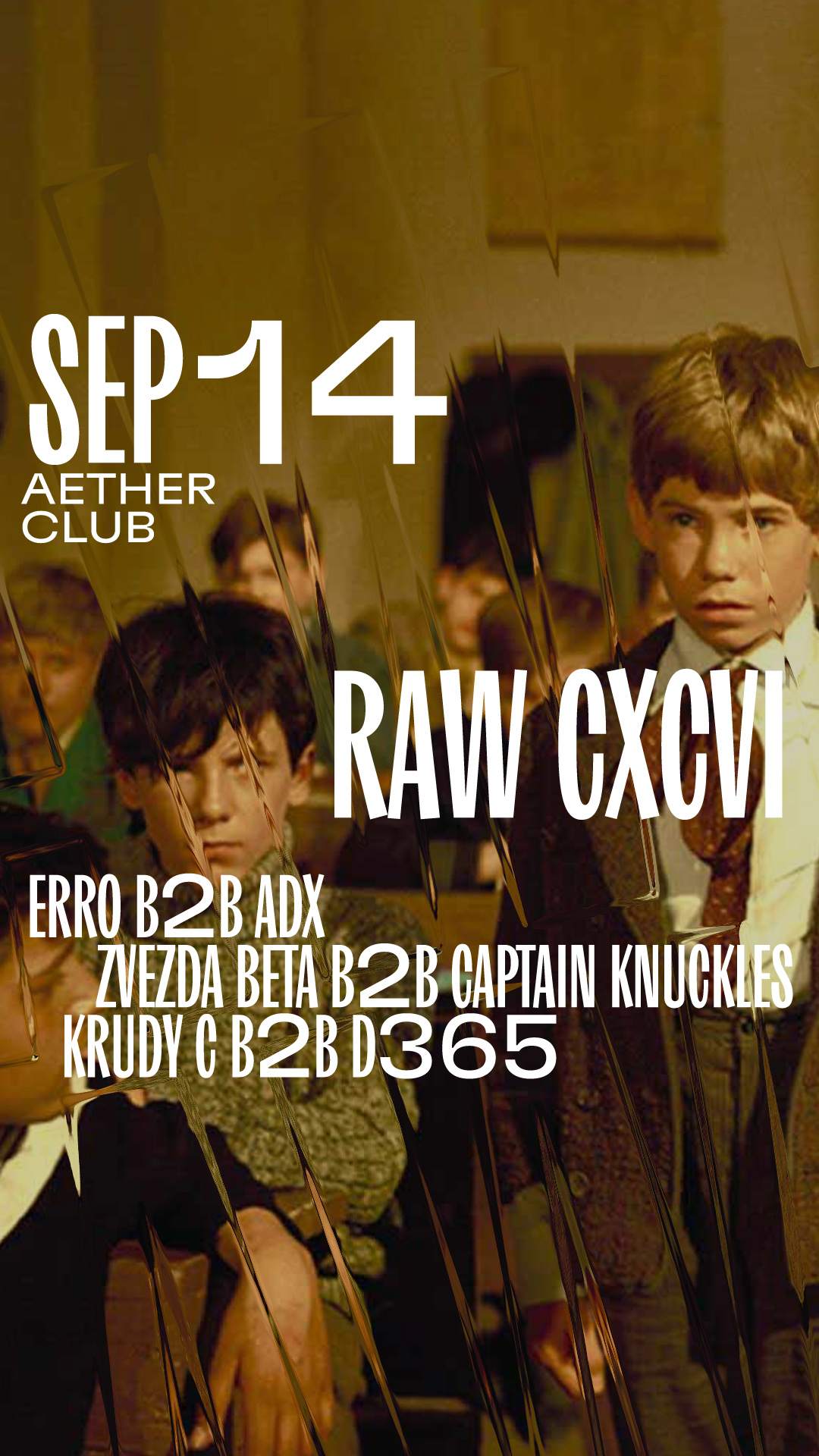 RAW CXCVI: Erro b2b Adx, Zvezda Beta b2b Captain Knuckles, Krudy C b2b ...