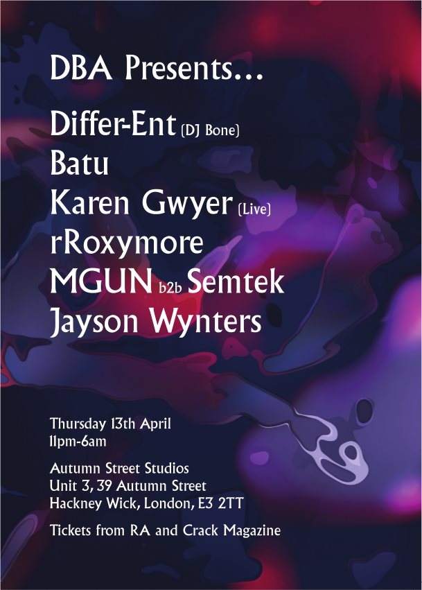 DBA presents... DJ Bone, Batu, rRoxymore, MGUN, Karen Gwyer (Live), Semtek em Bloc (Autumn ...