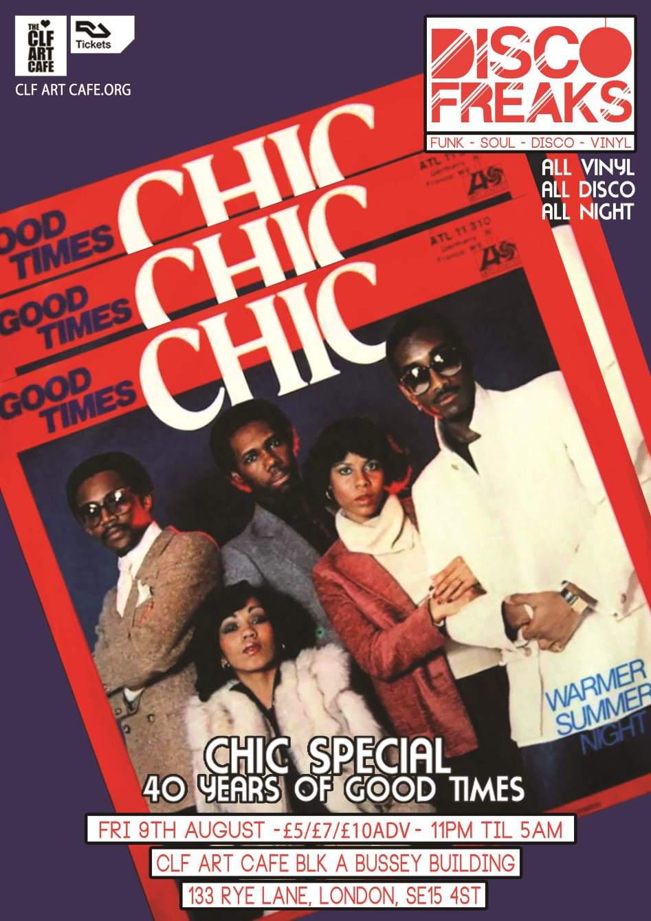 Disco Freaks Chic Special - 40 Years of Good Times at CLF Art Cafe ...