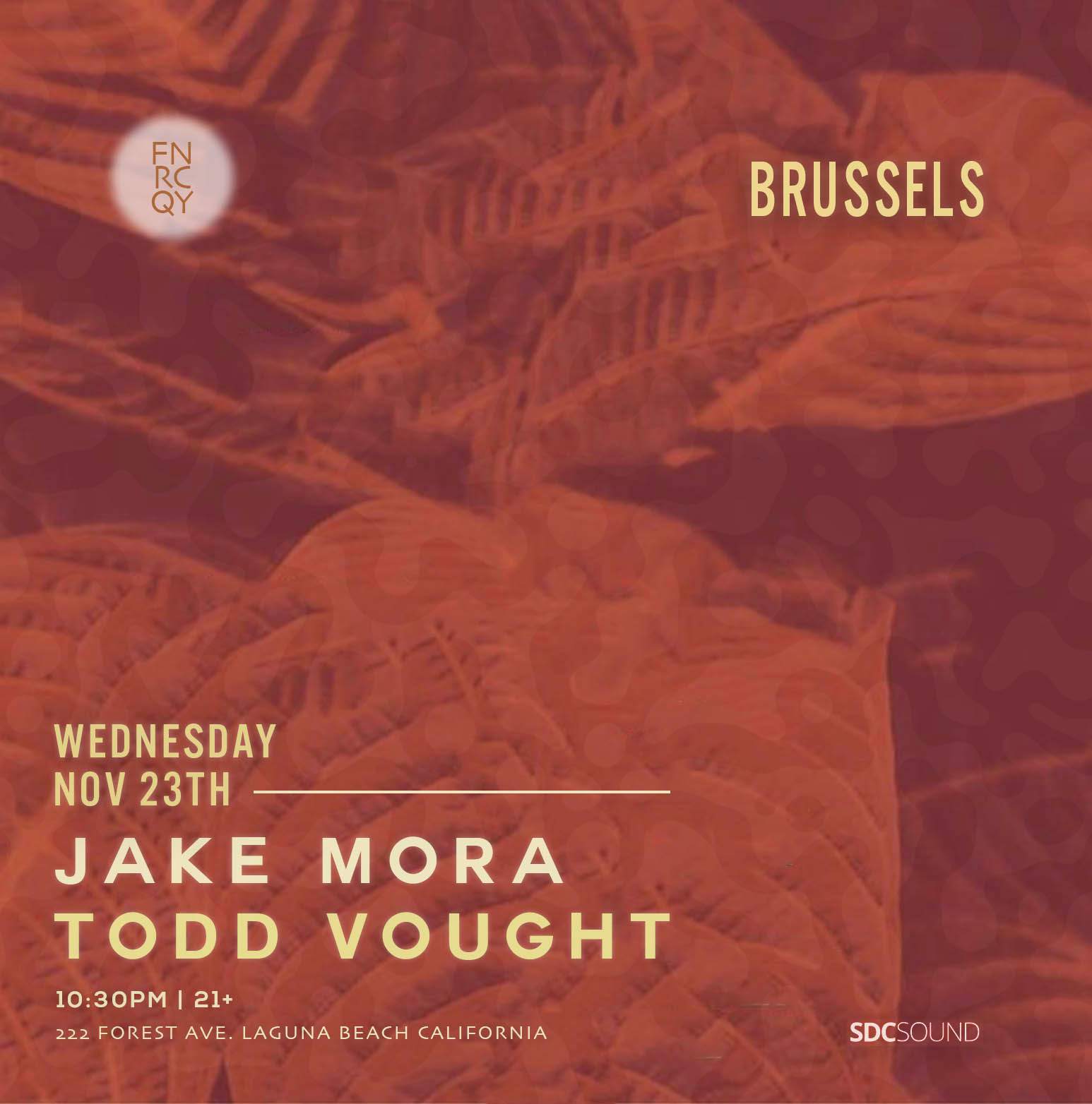FRQNCY with Jake Mora and Todd Vought (Orange County) at Brussels ...