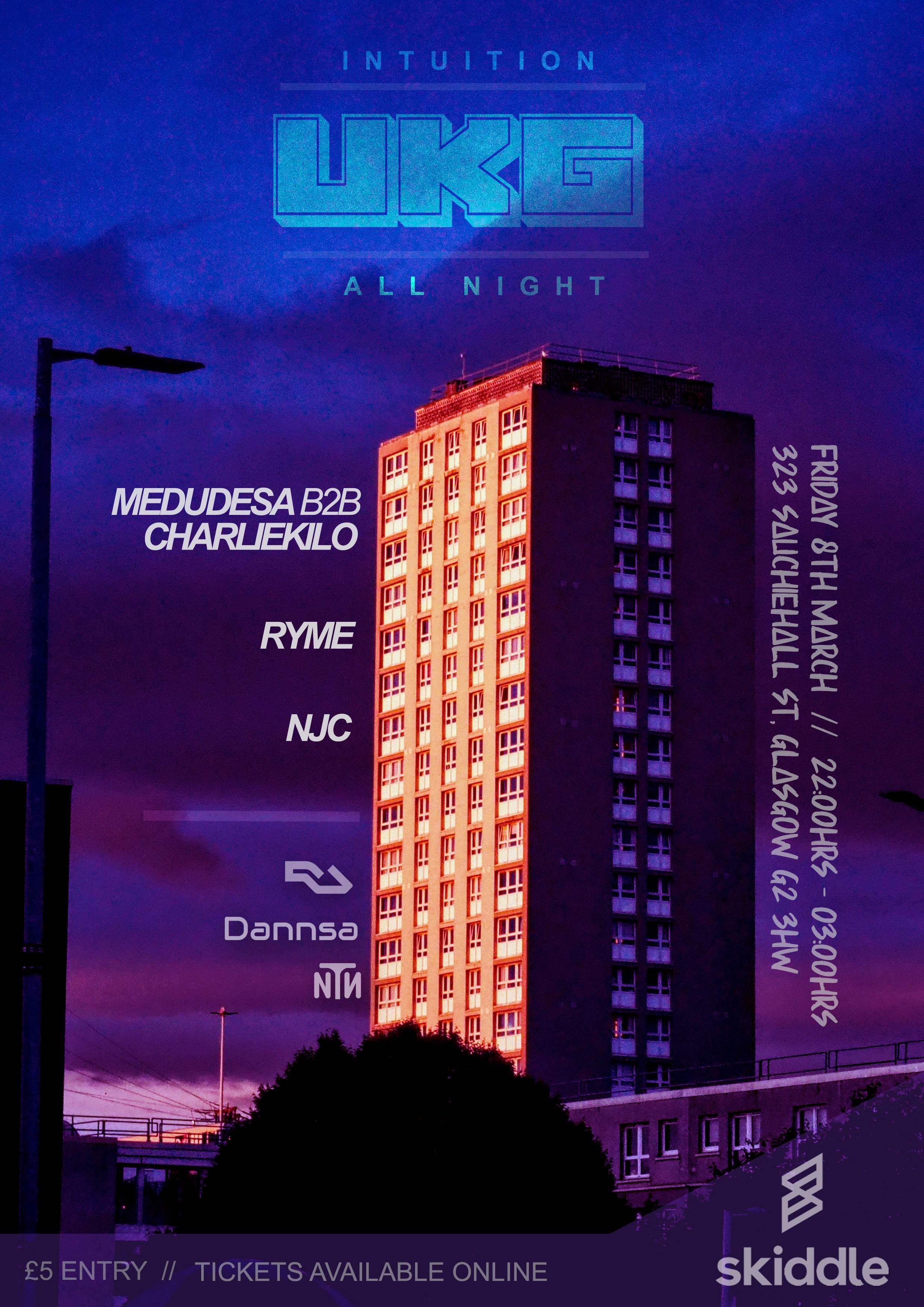 INTUITION **UKG** ALL NIGHTER at Dannsa, Glasgow