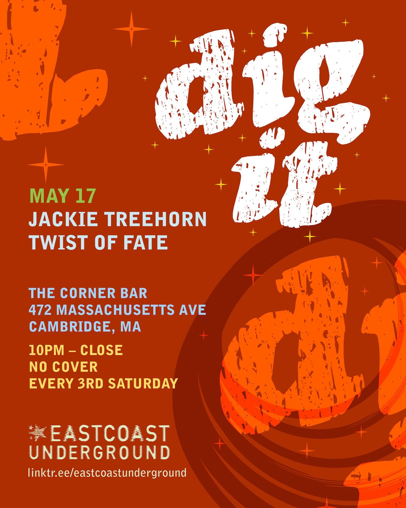 Dig It with Jackie Treehorn + Twist of Fate at The Middle East ...