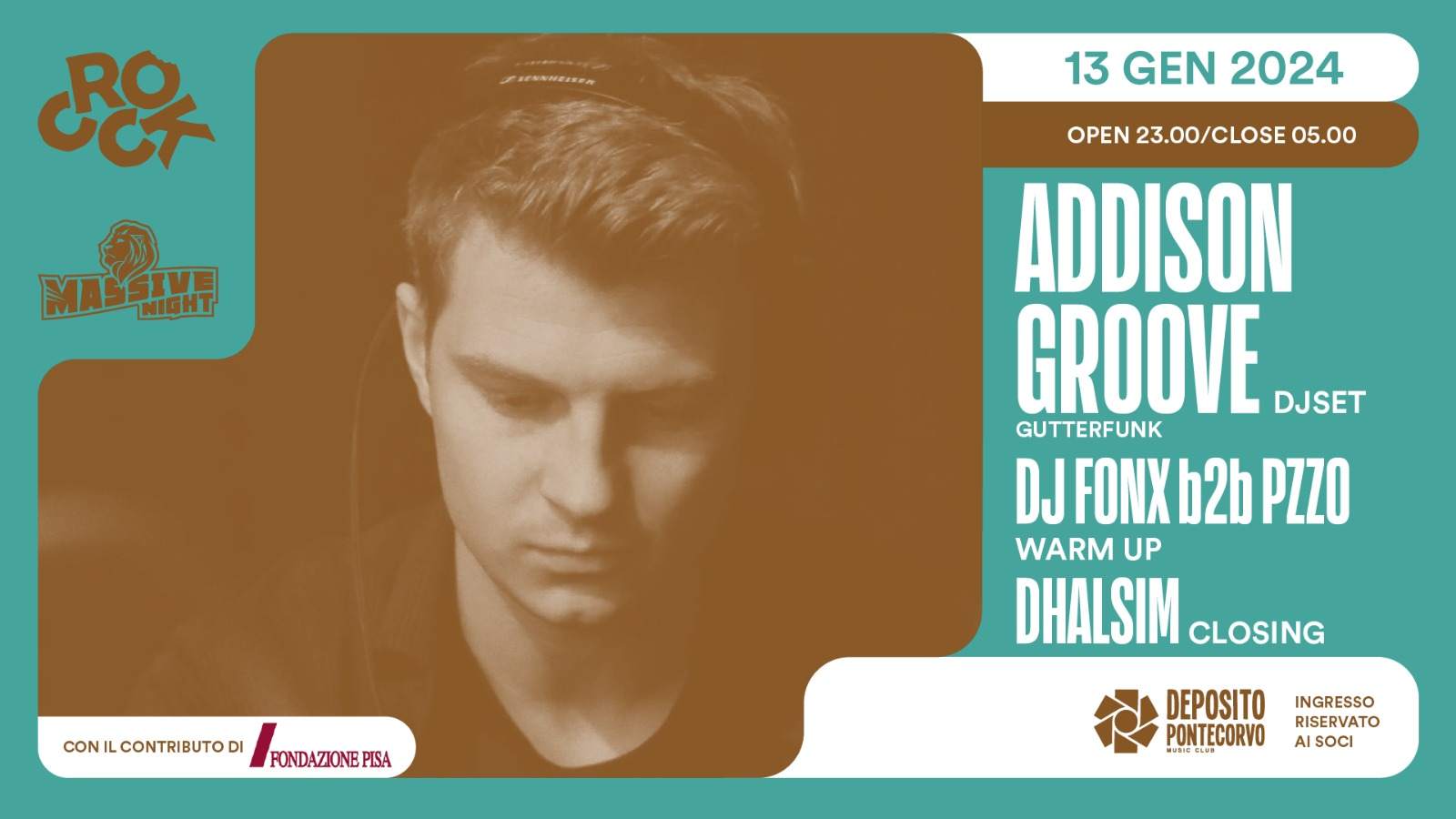 Addison Groove X Crok n.2/ Massive night at Deposito Pontecorvo, Florence