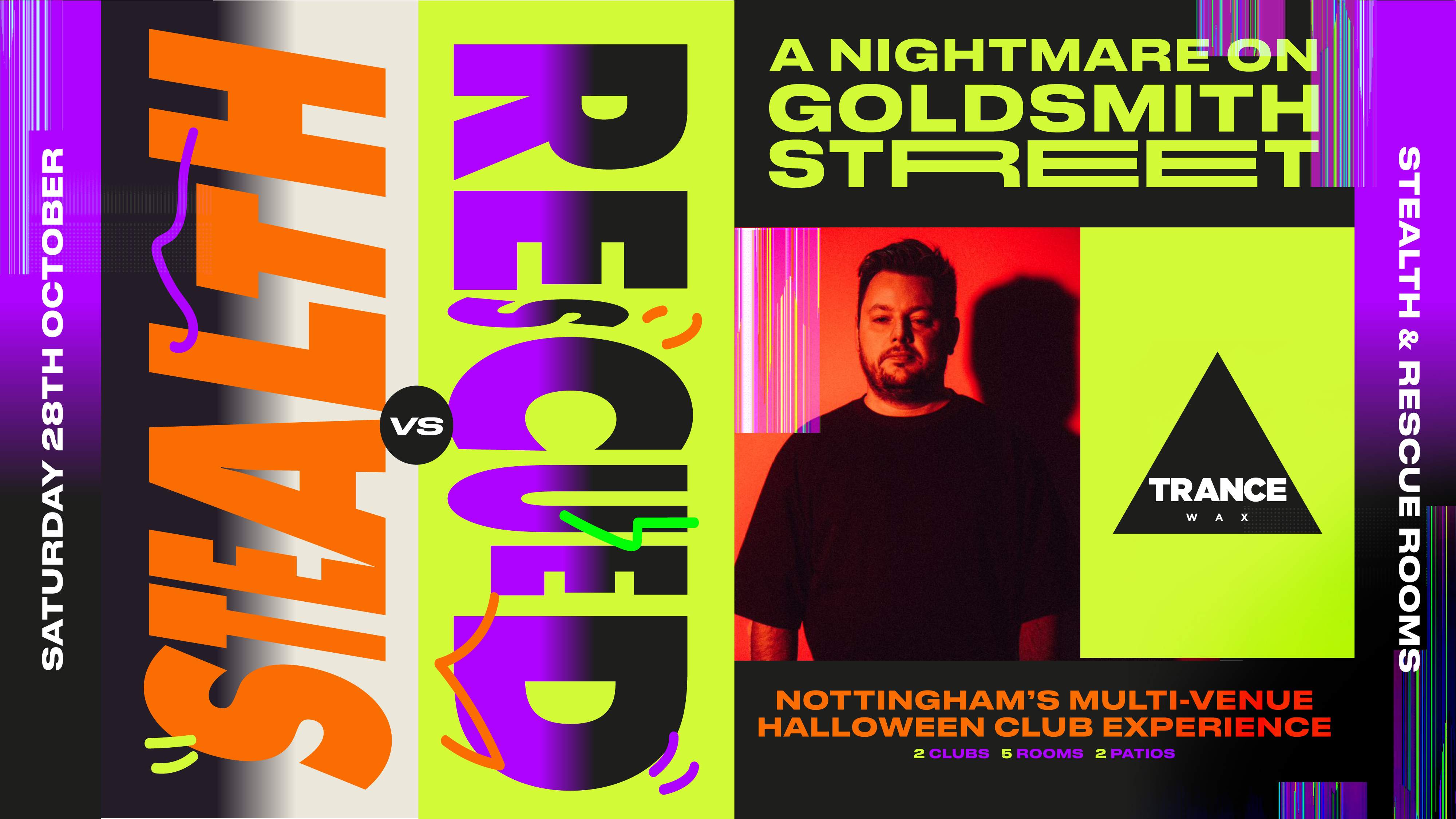 Trance Wax at Stealth, Nottingham