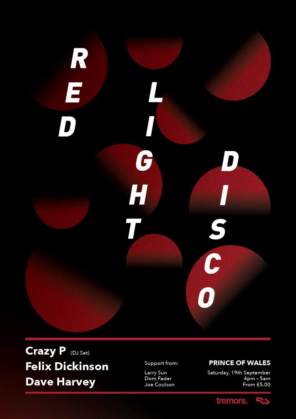 Red Light Disco with Crazy P, Felix Dickinson & Dave Harvey em The ...