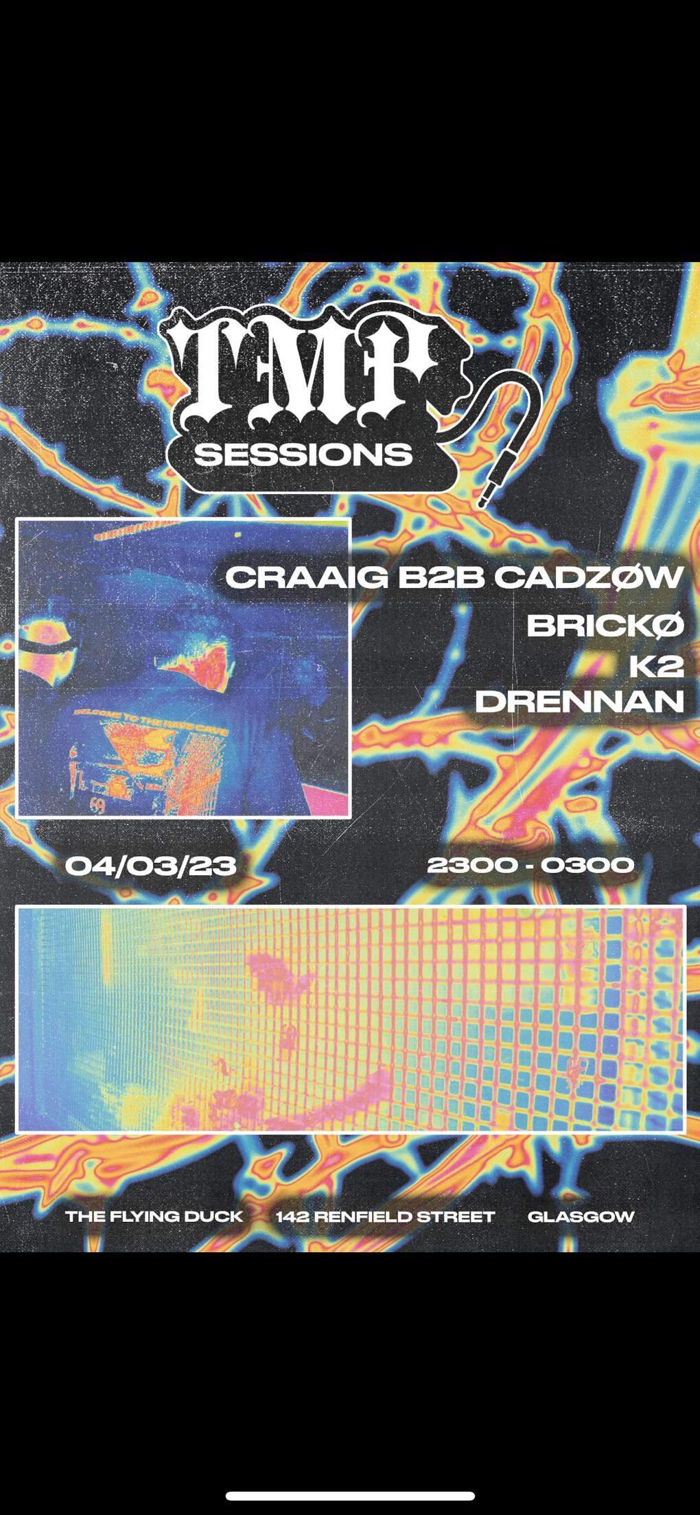TMP Sessions 002 - CRAAIG B2B CADZØW at The Flying Duck, Glasgow