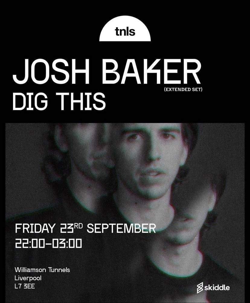 TNLS- Josh Baker (3 hour set) at Williamson Tunnels, Liverpool
