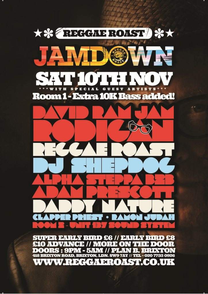 Reggae Roast Jamdown at Plan B, London