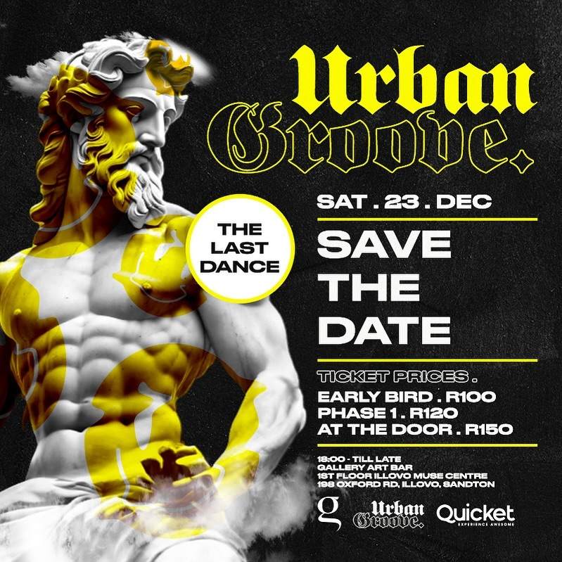 Urban Groove - The Last Dance at The Gallery Art Bar, Johannesburg