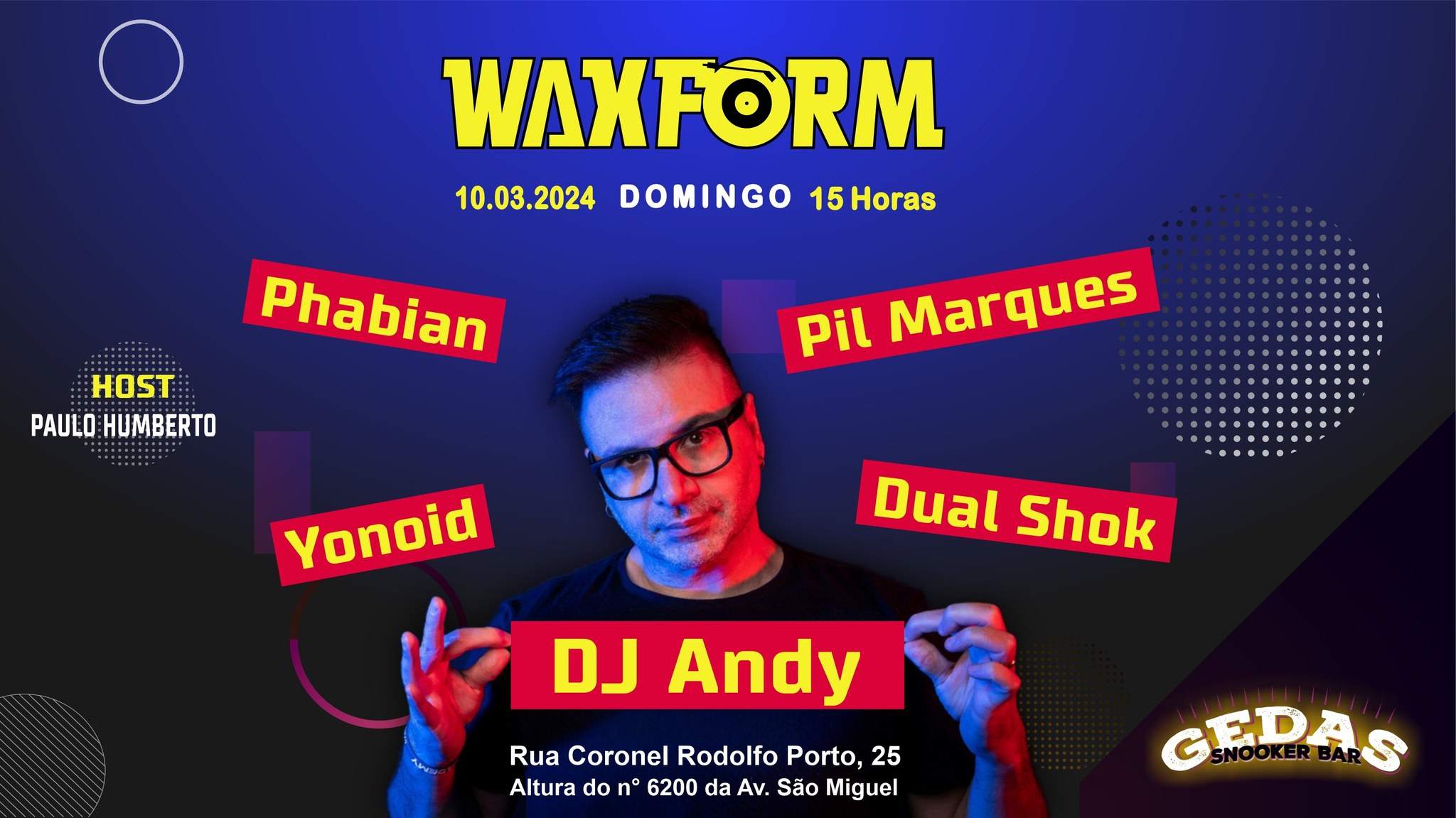 WAXFORM com DJ Andy + Pil Marques at Gedas Snooker Bar, Sao Paulo