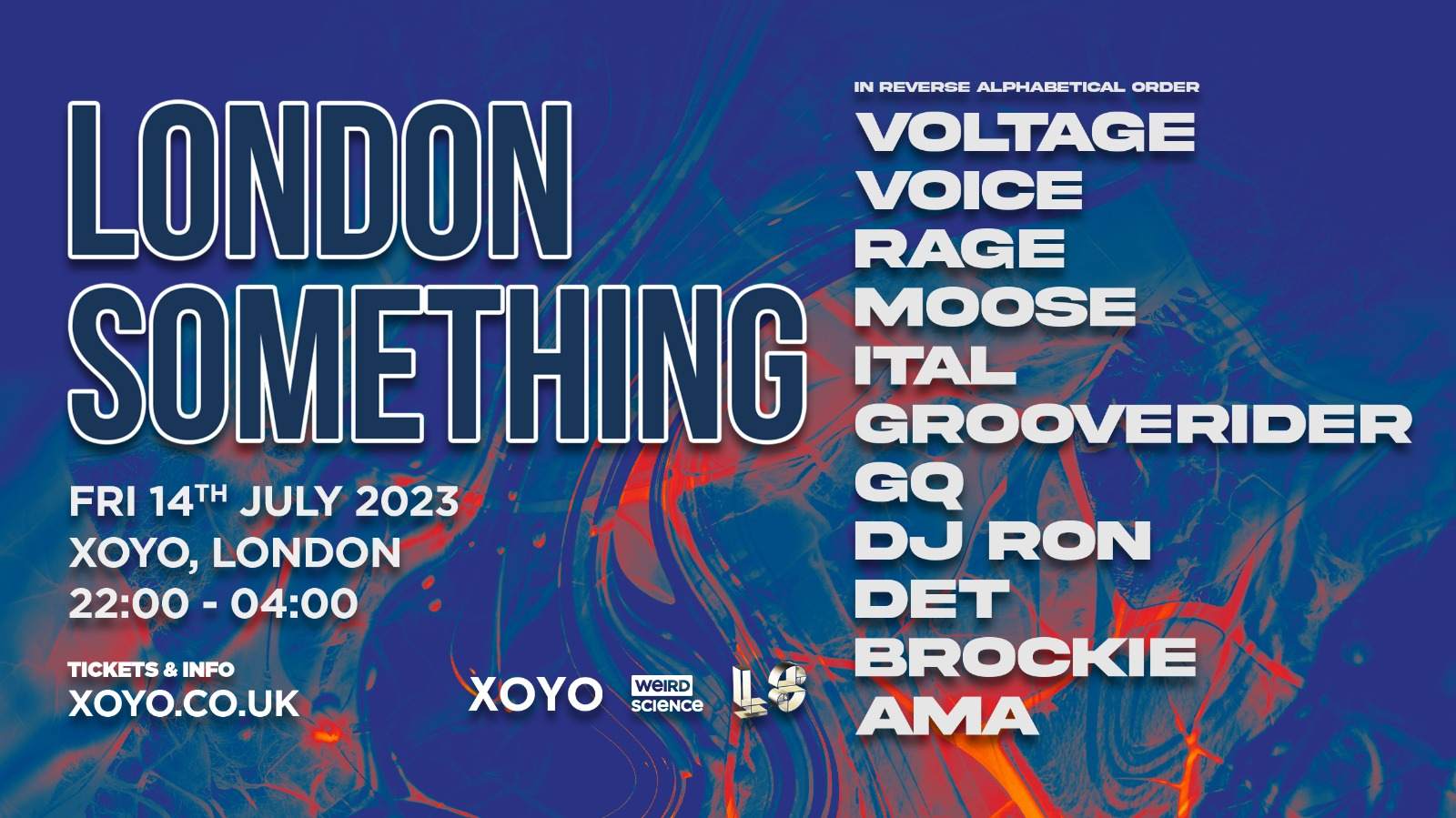 London Something (Drum & Bass, Jungle) at XOYO, London