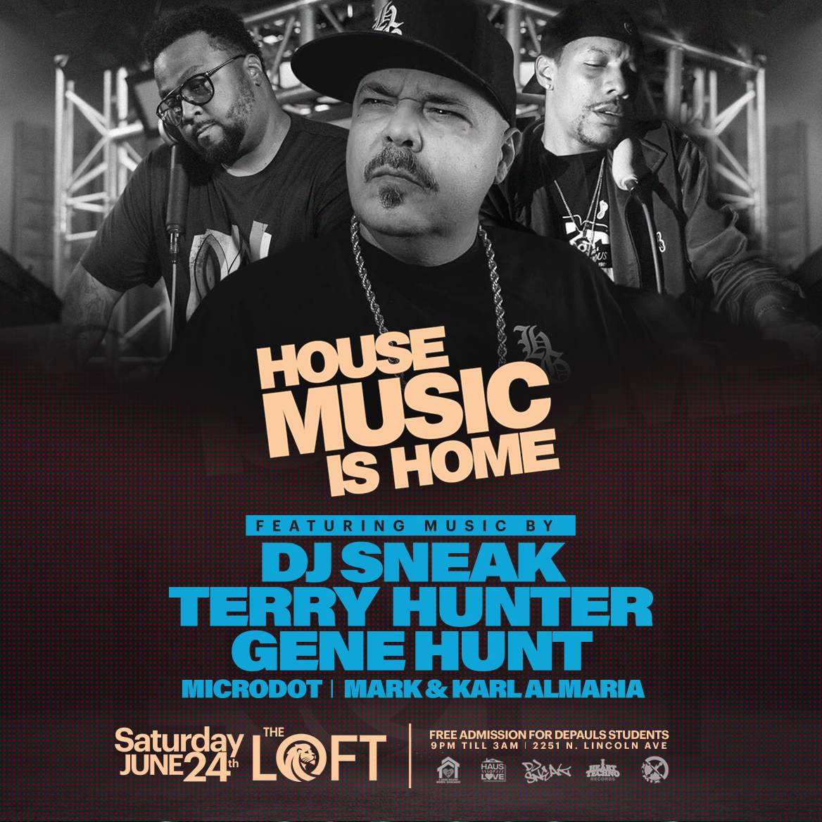 House Music is Home w DJ Sneak, Terry Hunter, Gene Hunt and More at The ...