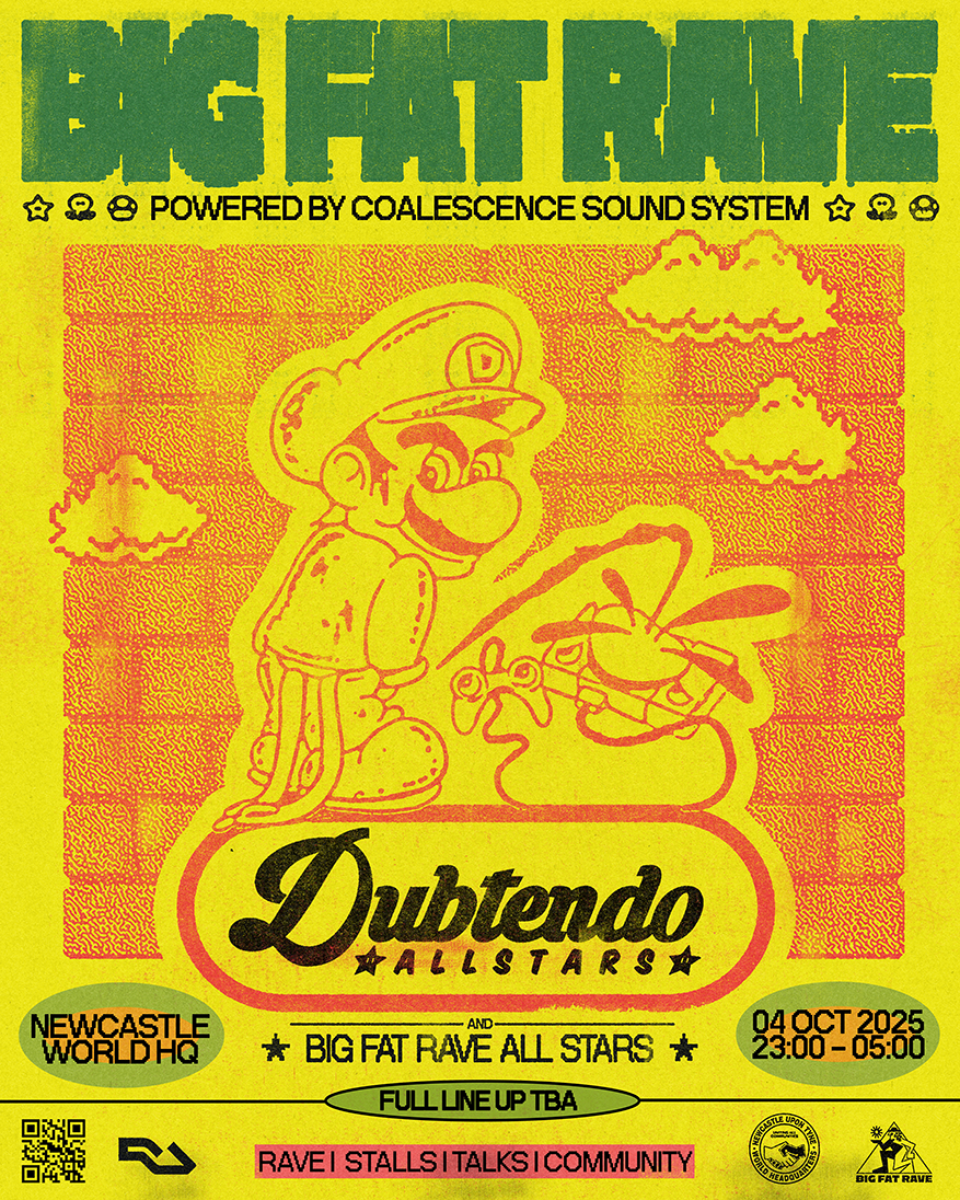 Big Fat Rave: Dubtendo Allstars / Newcastle / Powered By Coalescence ...