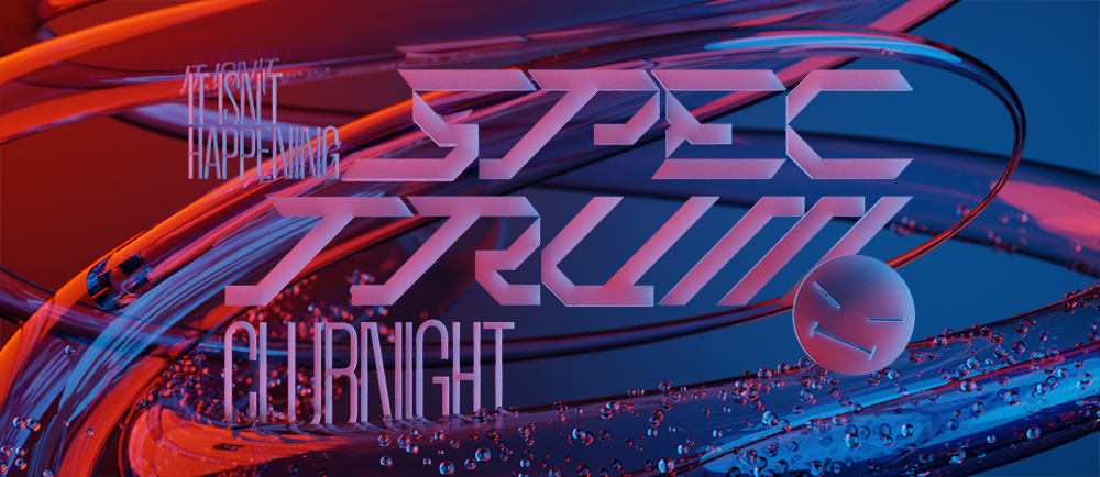 SPECTRUM CLUBNIGHT @SB_SPACEBETWEEN at TBA, Nuremburg