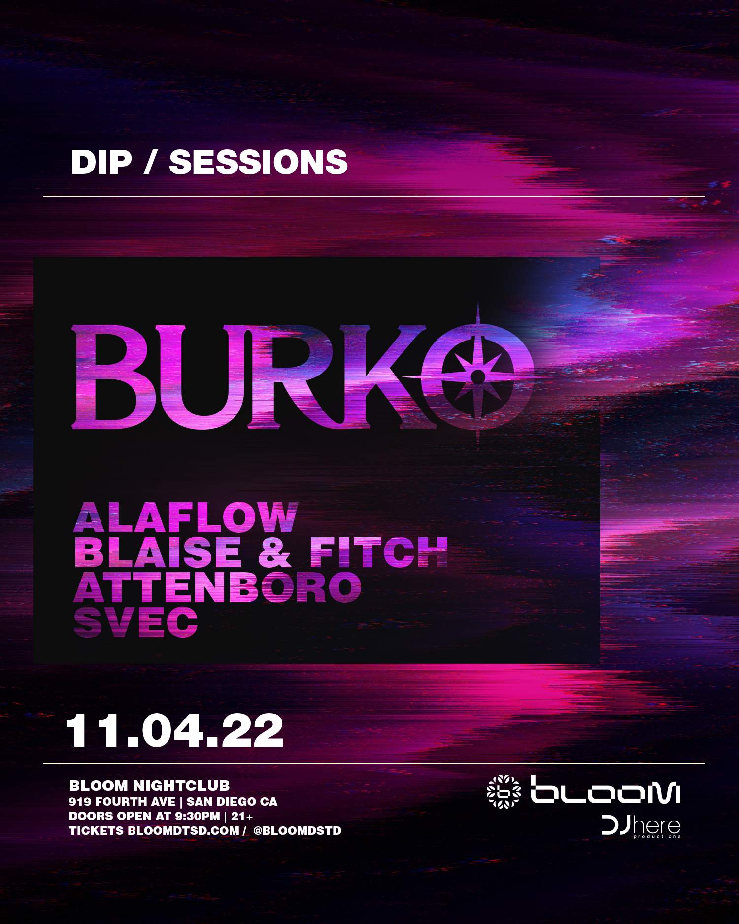 DIP/SESSIONS VOL. IV: BURKO at Bloom Nightclub, San Diego