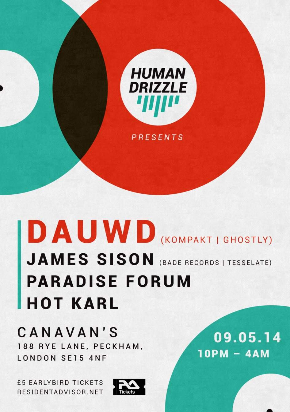 Human Drizzle presents...Dauwd, James Sison, Paradise Forum & Hot Karl ...