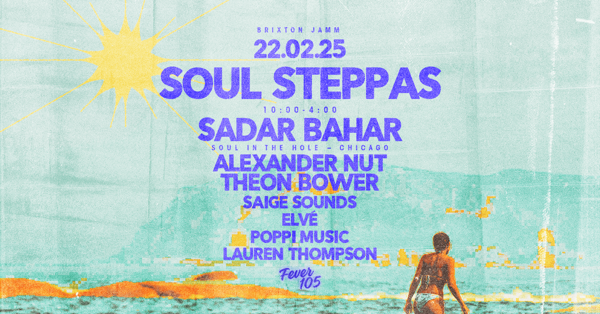Soul Steppas: Sadar Bahar, Alexander Nut, Theon Bower, Saige Sounds ...